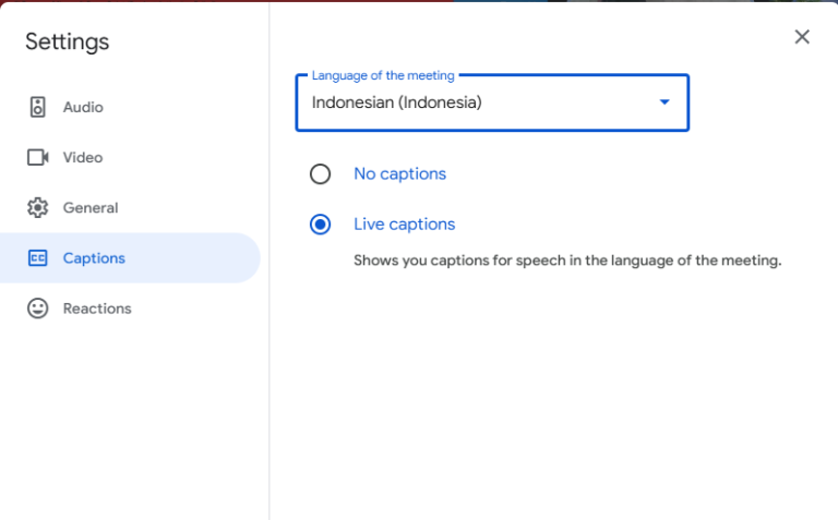 Cara Aktifkan Live Caption Bahasa Indonesia di Google Meet – CandraLab ...